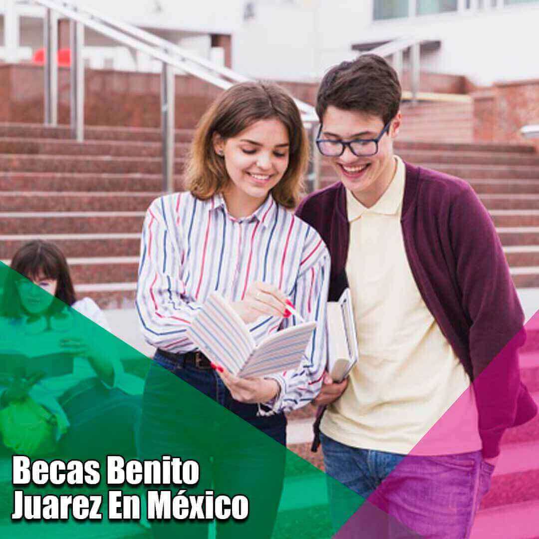Becas Benito Juárez en México 2 - Grupo Apoyo Empresarial.